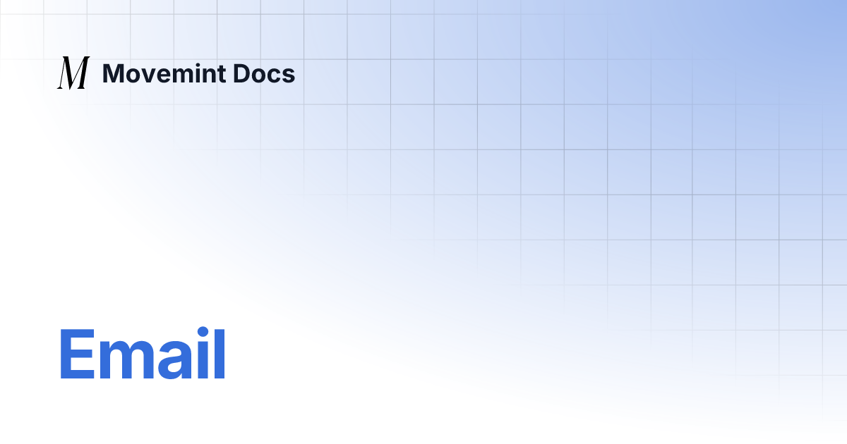Email | Movemint Docs
